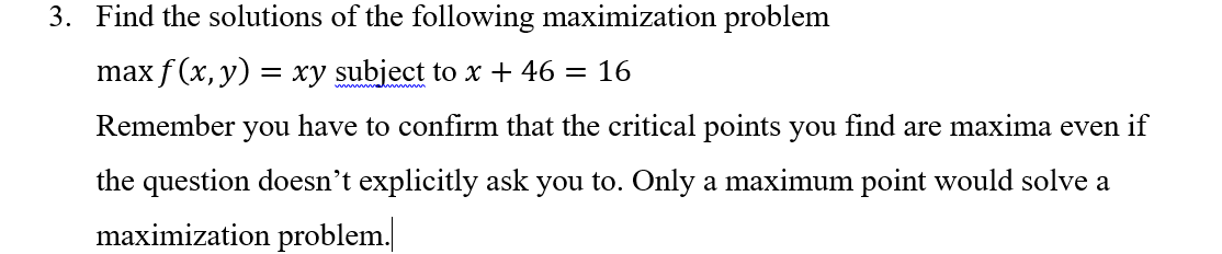 Solved 3. Find the solutions of the following maximization | Chegg.com