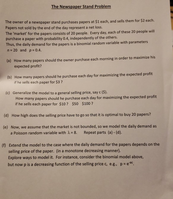 Solved The Newspaper Stand Problem The owner of a newspaper | Chegg.com