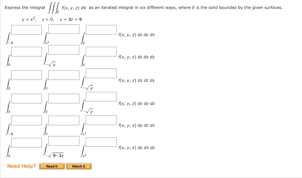 Solved Express the integral SITE f(x, y, z) dV as an | Chegg.com