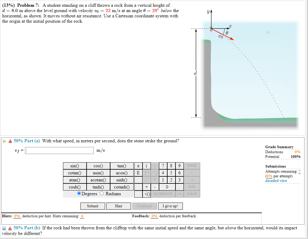 Solved (13\%) Problem 7: A student standing on a cliff | Chegg.com