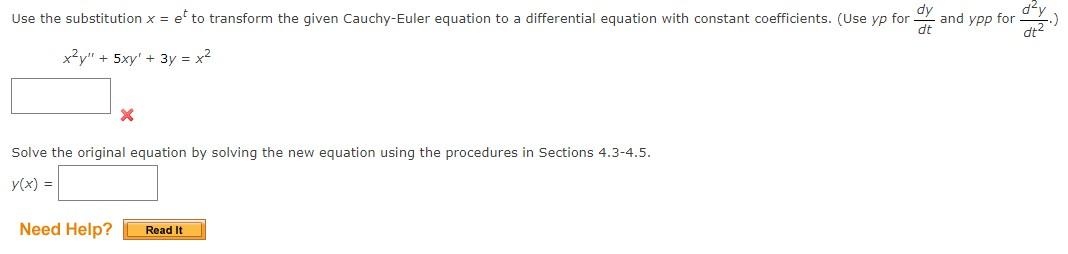 Solved Use the substitution x=et to transform the given | Chegg.com