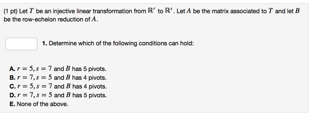 Solved (1 pt) Let T be an linear transformation from R to R. | Chegg.com Solved (1 pt) Let T be an linear transformation from R to R. | Chegg.com