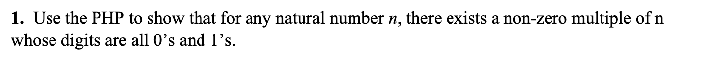Solved 1. Use the PHP to show that for any natural number n, | Chegg.com