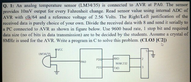Q. 1: An analog temperature sensor (LM34/35) is | Chegg.com