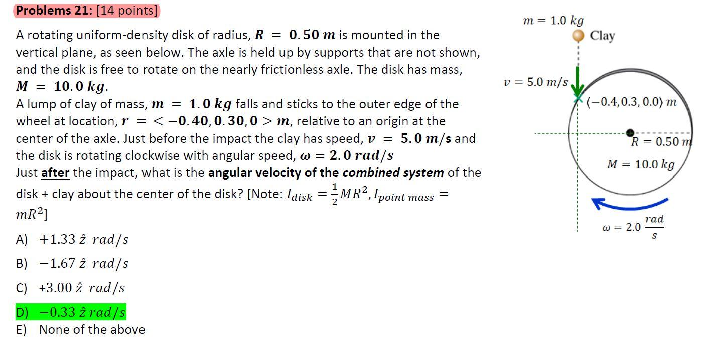 Solved m = 1.0 kg Clay v = 5.0 m/s (-0.4,0.3, 0.0) m R = | Chegg.com