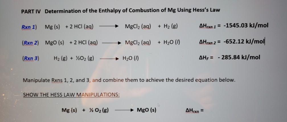 Solved PART IV Determination of the Enthalpy of Combustion | Chegg.com
