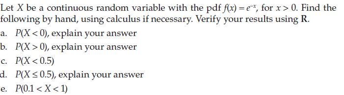 Solved Let x ﻿be a continuous random variable with the pdf | Chegg.com