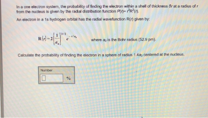 Solved In a one electron system, the probability of finding | Chegg.com