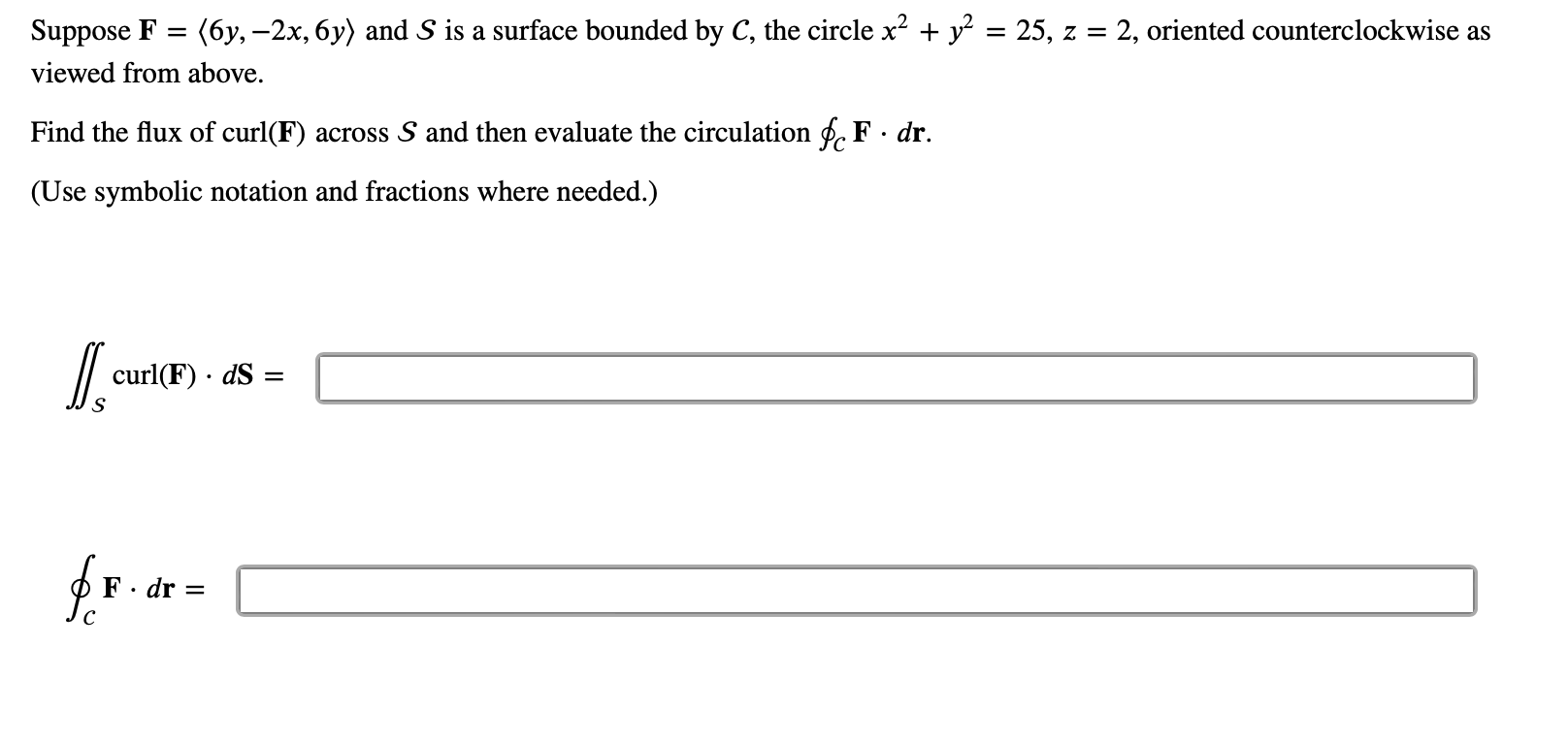Solved Suppose F=(:6y,-2x,6y:) ﻿and S ﻿is a surface bounded | Chegg.com