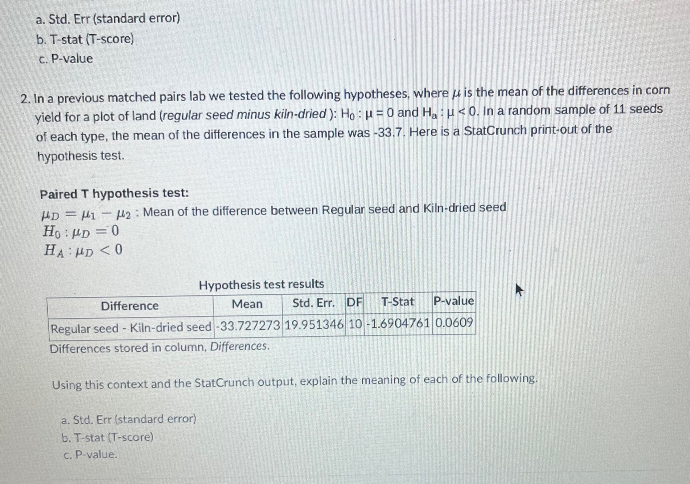 Solved a. Std. Err (standard error) b. T-stat (T-score) c. | Chegg.com