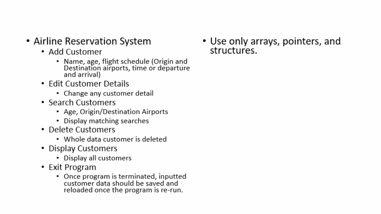 Solved . Use only arrays, pointers, and structures. Airline | Chegg.com