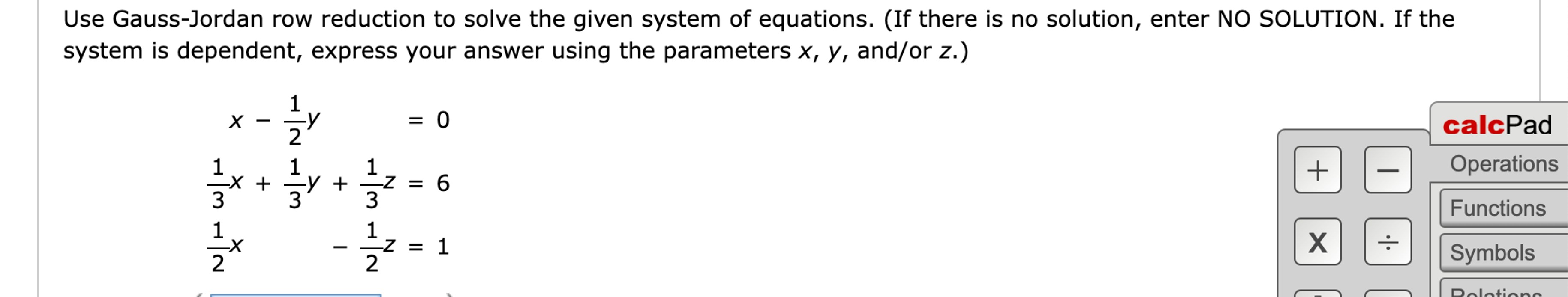 Solved Use Gauss-Jordan row reduction to solve the given | Chegg.com