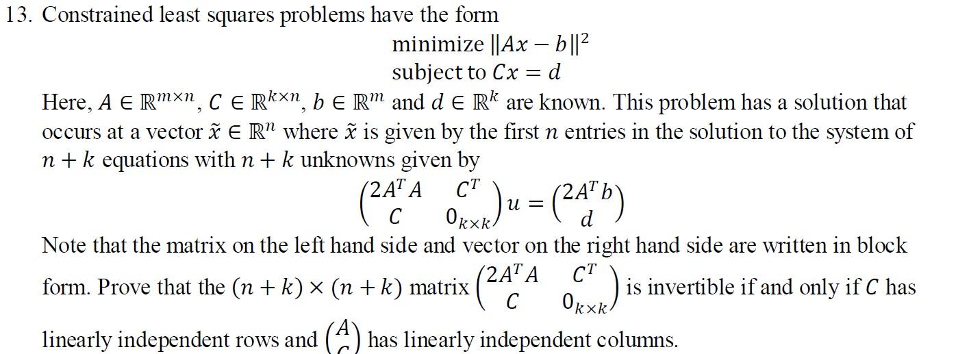 Solved 13. Constrained least squares problems have the form | Chegg.com