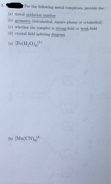Solved For the following metal complexes, provide the: (a) | Chegg.com
