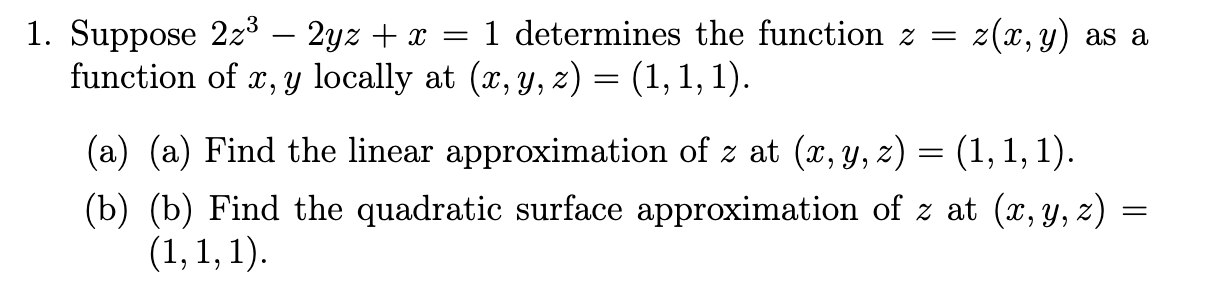 Solved Suppose 2z3−2yz+x=1 determines the function z=z(x,y) | Chegg.com