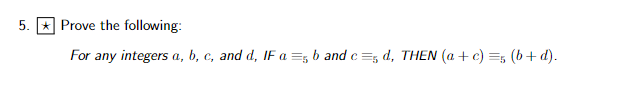 Solved 5. ⋆ Prove the following: For any integers a,b,c, and | Chegg.com