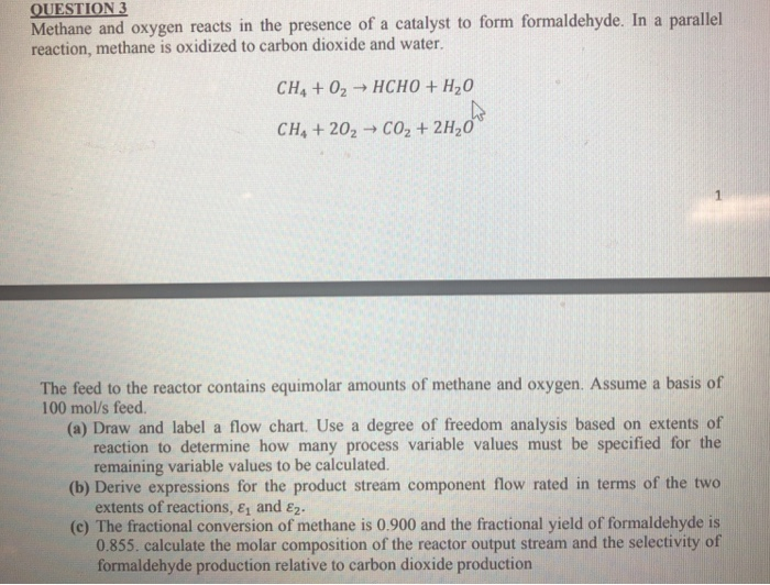 Solved Methane and oxygen reacts in the presence of a | Chegg.com