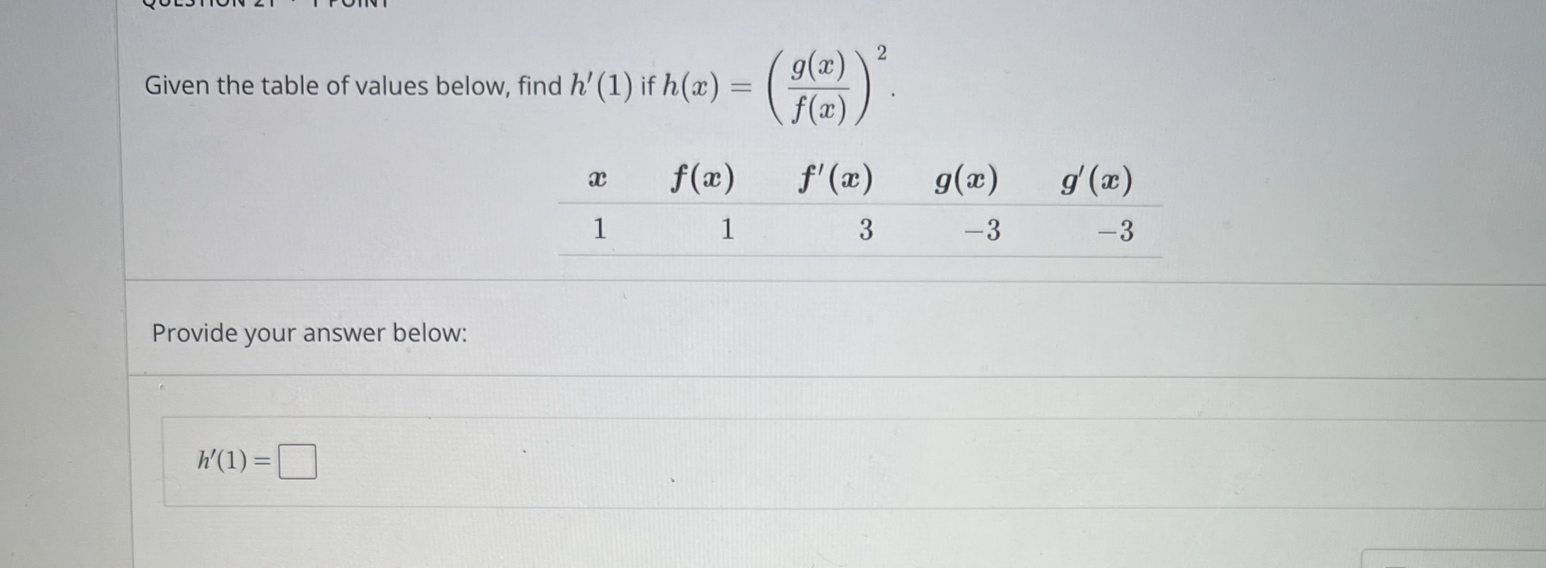 Solved Given the table of values below, find h′(1) if | Chegg.com