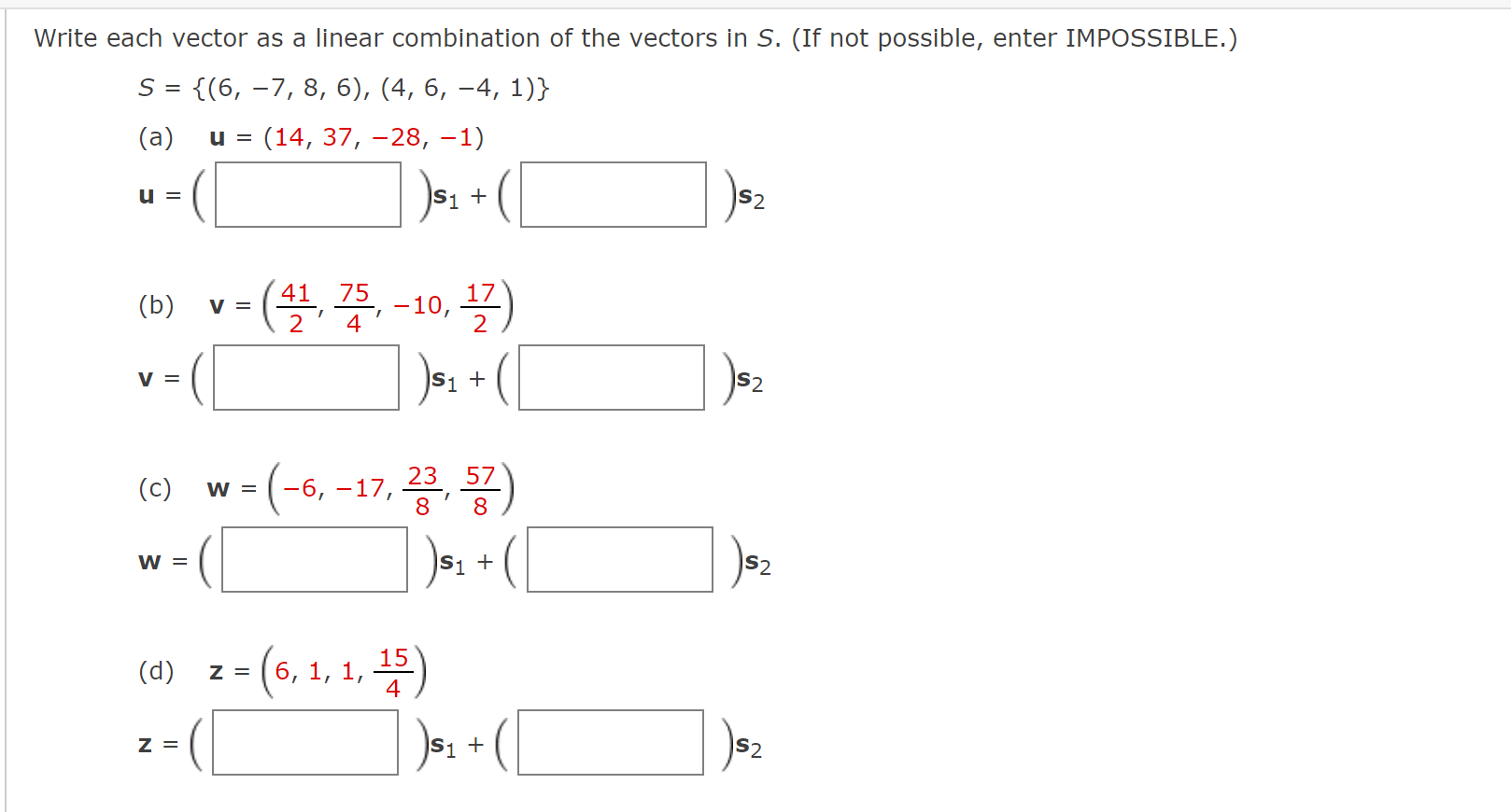 Solved S={(6,−7,8,6),(4,6,−4,1)} (a) u=(14,37,−28,−1) | Chegg.com