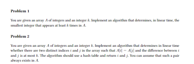 Solved Problem 1 You are given an array A of integers and an | Chegg.com