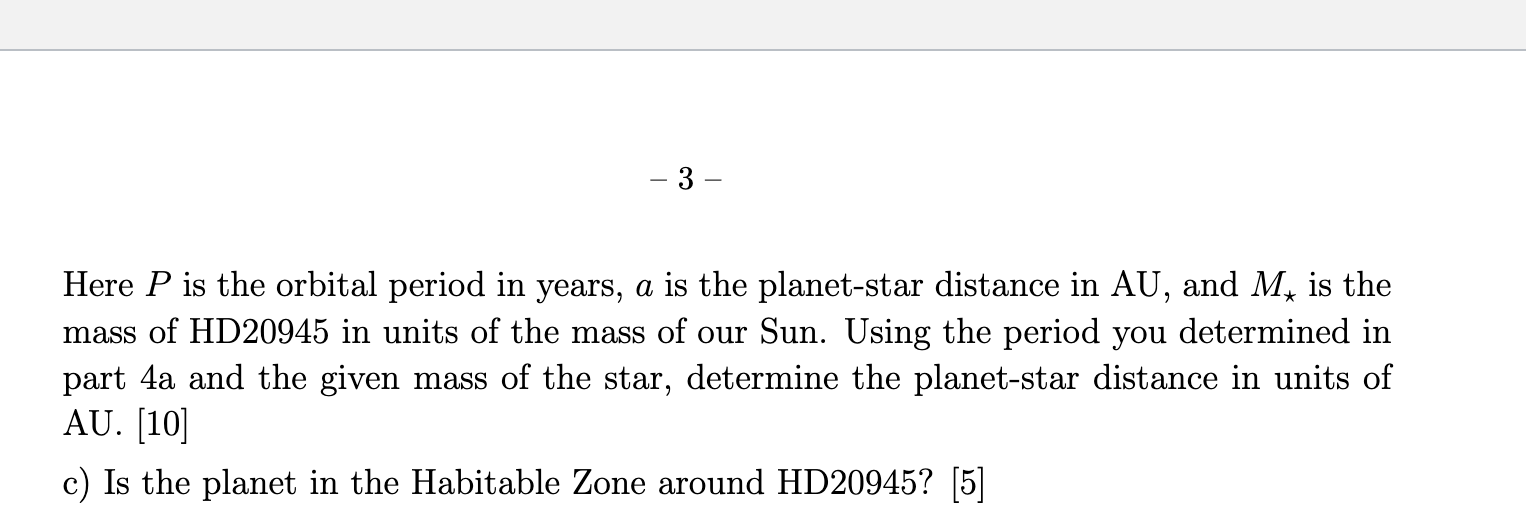Here P is the orbital period in years, a is the | Chegg.com