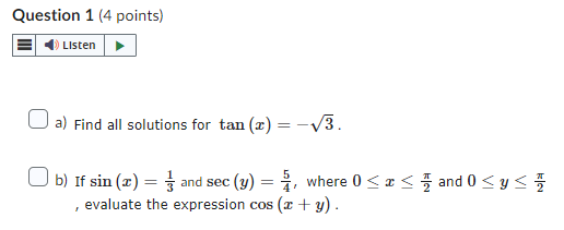Solved a) Find all solutions for tan(x)=−3. b) If sin(x)=31 | Chegg.com