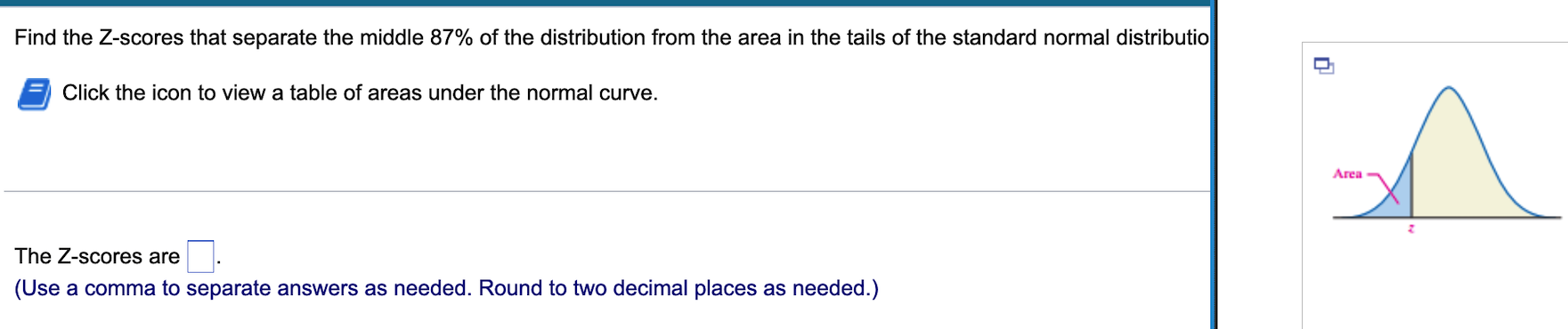 Solved Find the Z-scores that separate the middle 87% of the | Chegg.com