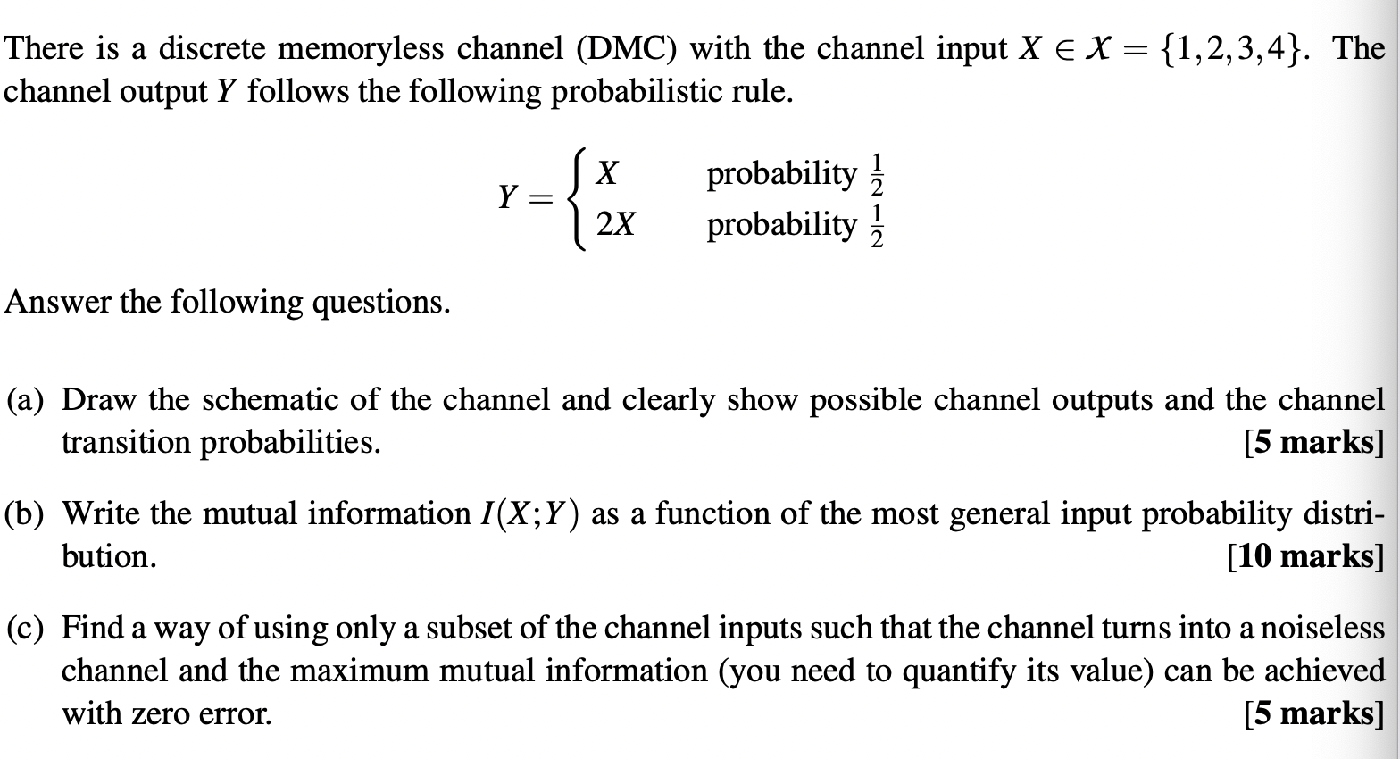 There is a discrete memoryless channel (DMC) with the | Chegg.com
