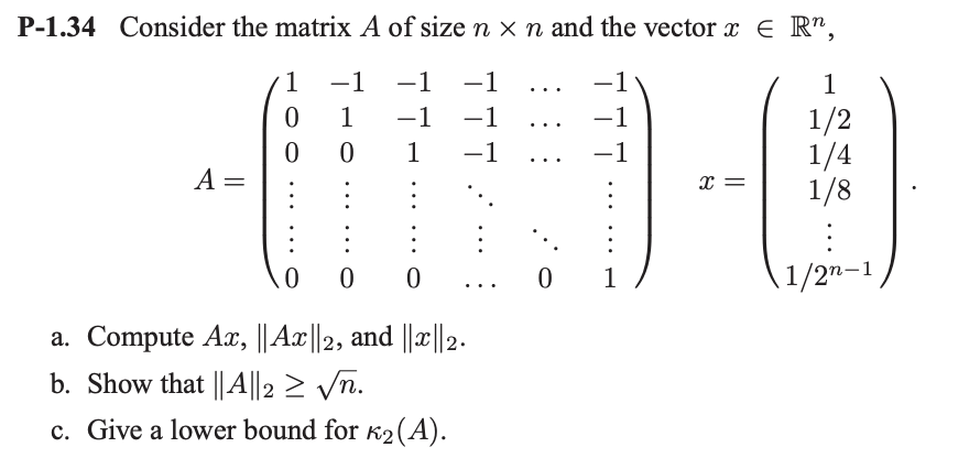 Solved -1.34 Consider the matrix A of size n×n and the | Chegg.com