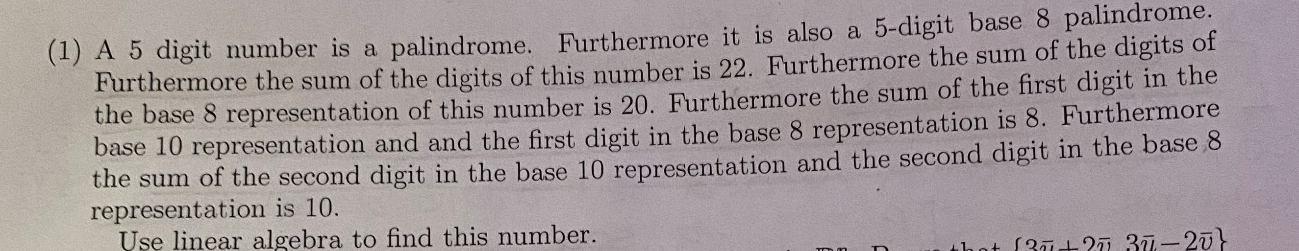 Solved (1) A 5 digit number is a palindrome. Furthermore it | Chegg.com