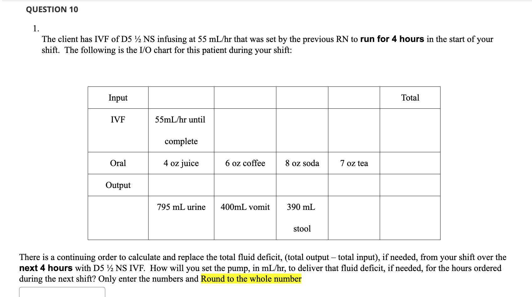 Solved The client has IVF of D5 \\( 1 / 2 \\mathrm{NS} \\) | Chegg.com