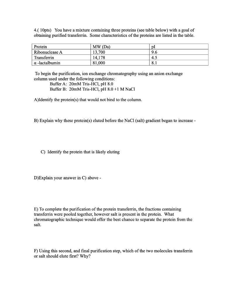 Solved 4.( 10pts) You have a mixture containing three | Chegg.com