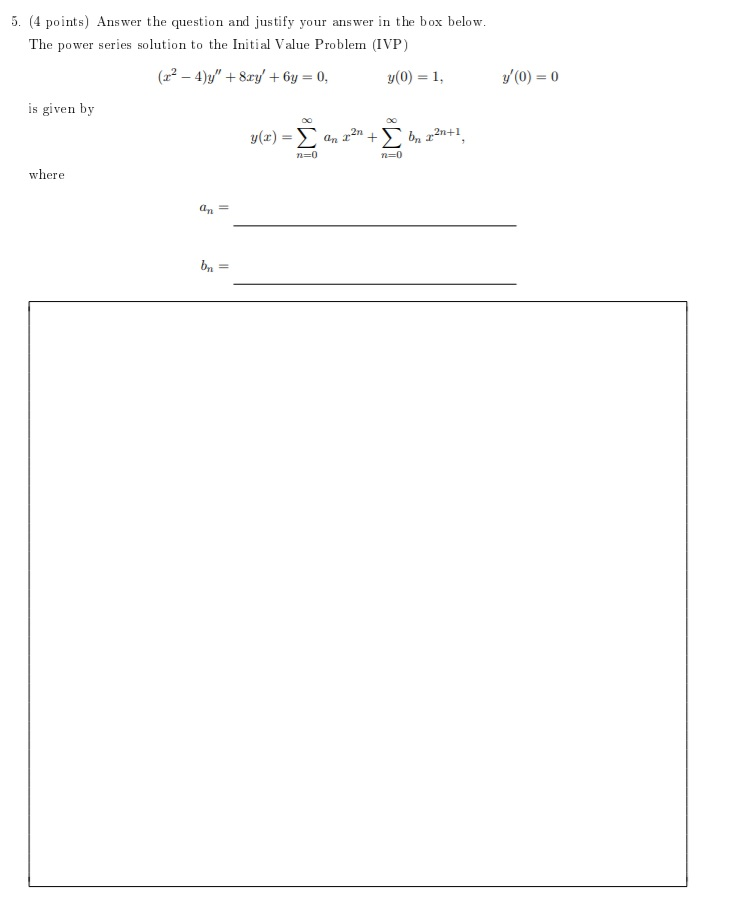 Solved 5. (4 points) Answer the question and justify your | Chegg.com Solved 5. (4 points) Answer the question and justify your | Chegg.com
