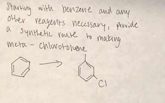 Solved Starting with benzene and any other reagents | Chegg.com