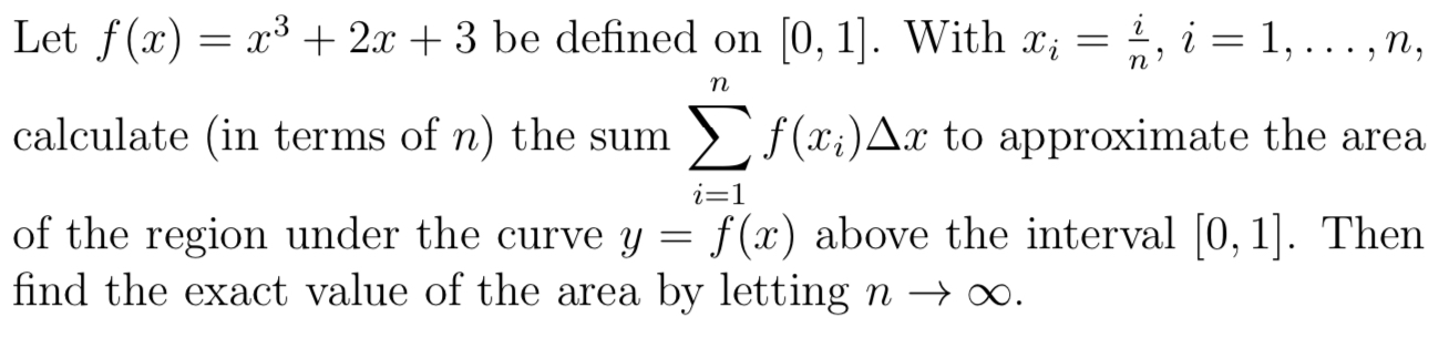 Solved Let f(x)=x3+2x+3 be defined on [0,1]. With | Chegg.com