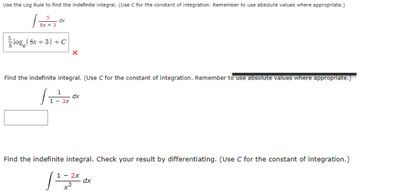 Solved Use the Log Rule to find the indefinite integral. | Chegg.com