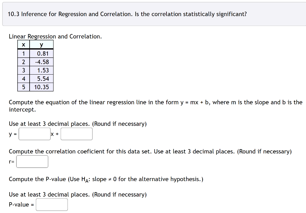 Solved 10.3 Inference for Regression and Correlation. Is the | Chegg.com