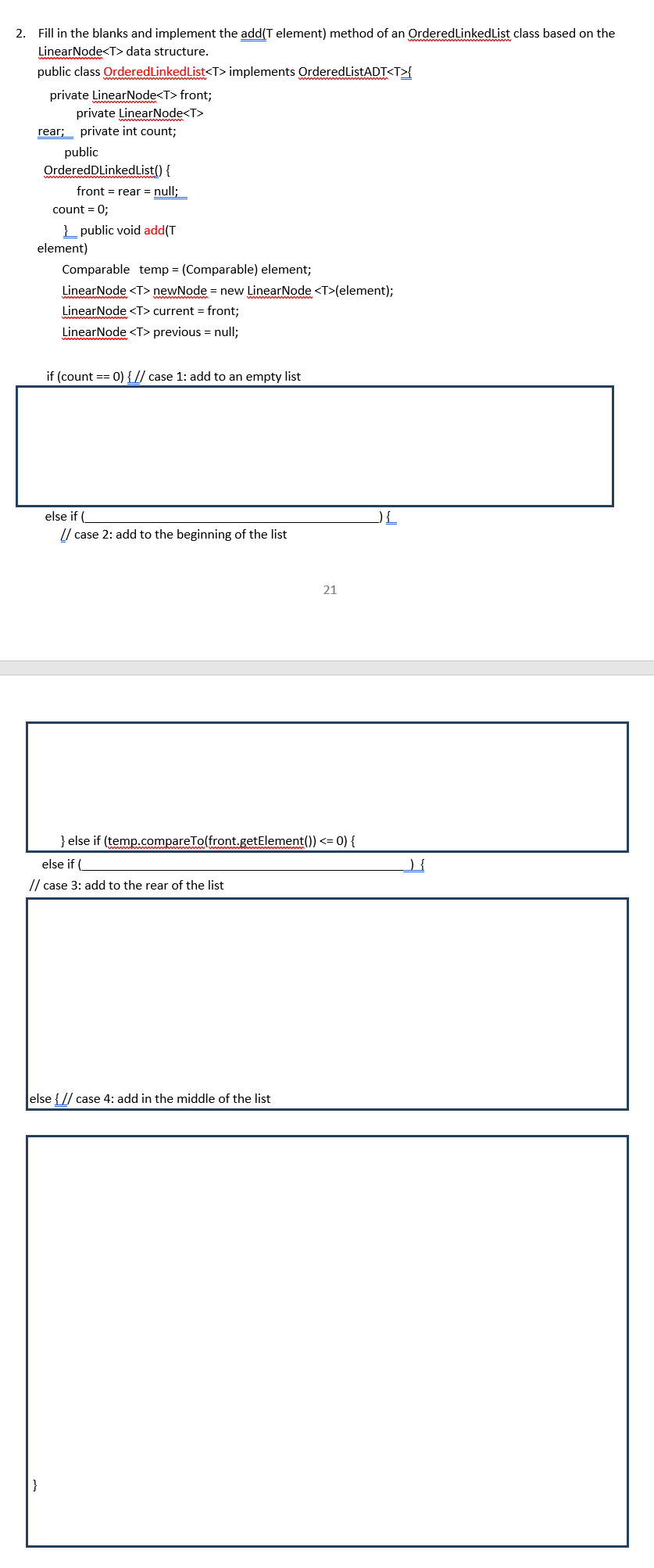 Solved 2. Fill in the blanks and implement the add(T | Chegg.com