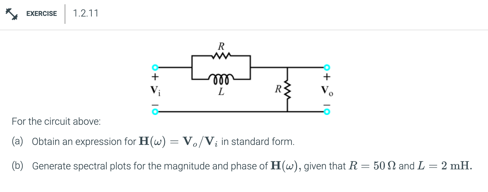 Solved EXERCISE 1.2.11 R + + Vi L R3 For the circuit above: | Chegg.com