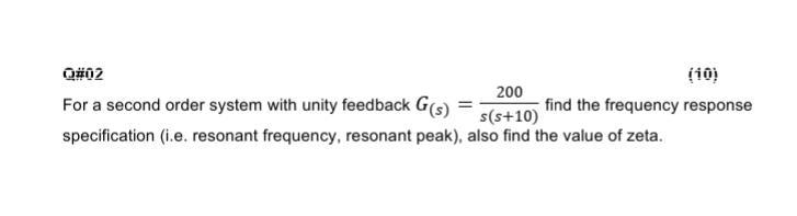 Solved Q#02 (10) For a second order system with unity | Chegg.com