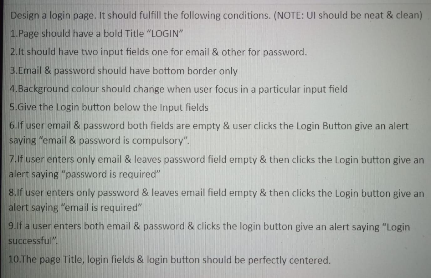 Solved Design a login page. It should fulfill the following | Chegg.com