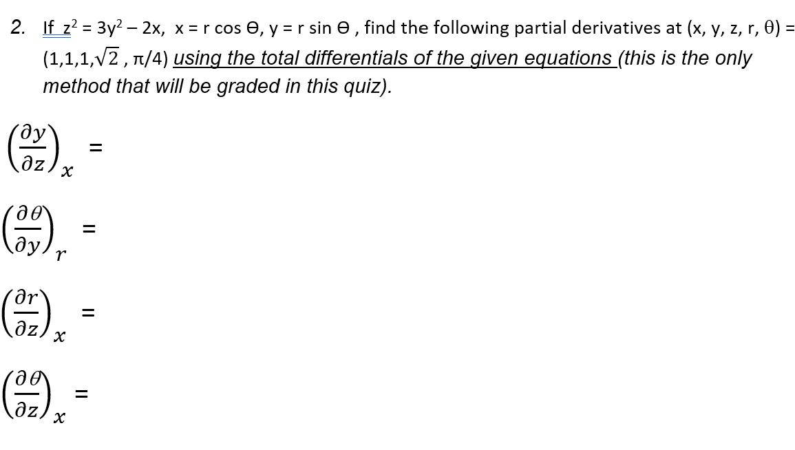 [Solved]: 2. If ( mathrm{z}^{2}=3 mathrm{y}^{2}-2 math