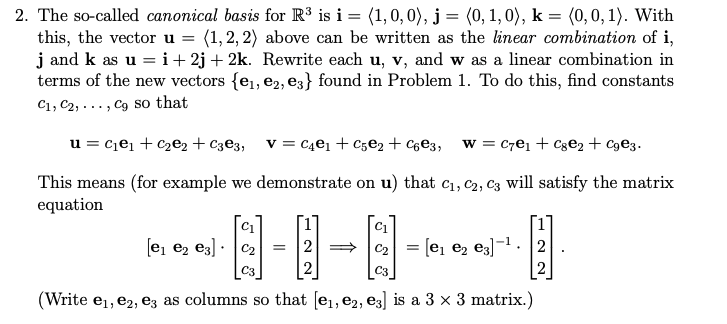 The so-called canonical basis for R3 is | Chegg.com