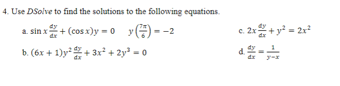 Solved Use Dsolve To Find The Solutions To The Following 