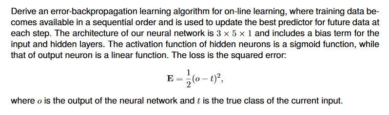 Solved Derive an error-backpropagation learning algorithm | Chegg.com