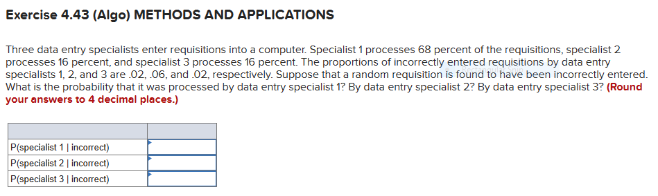 Solved Three data entry specialists enter requisitions into | Chegg.com