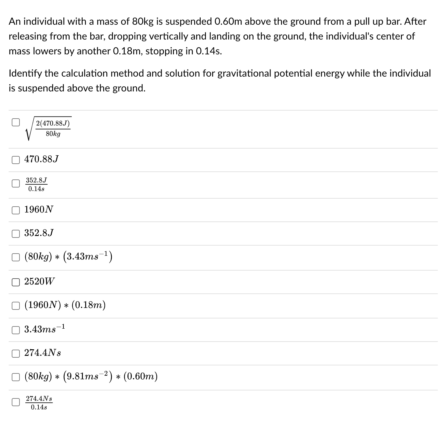 Solved An individual with a mass of 80kg ﻿is suspended 0.60m | Chegg.com