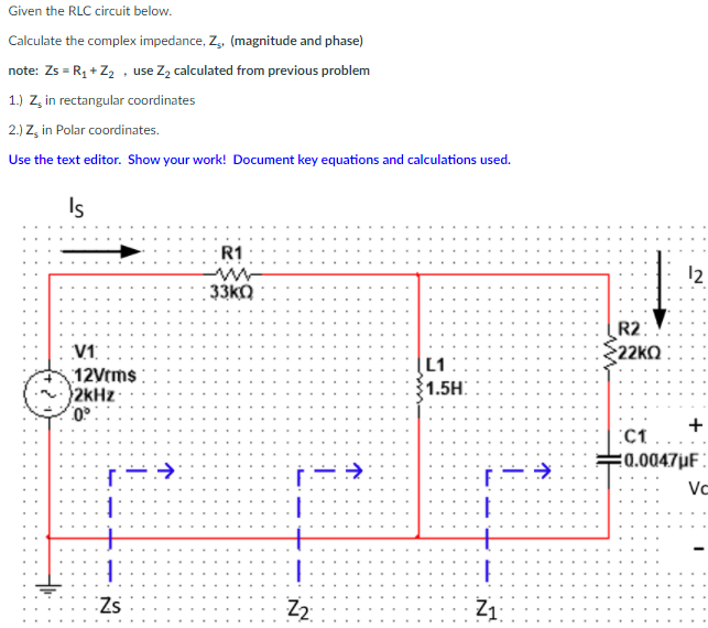 Solved Given the RLC circuit below. Calculate the complex | Chegg.com