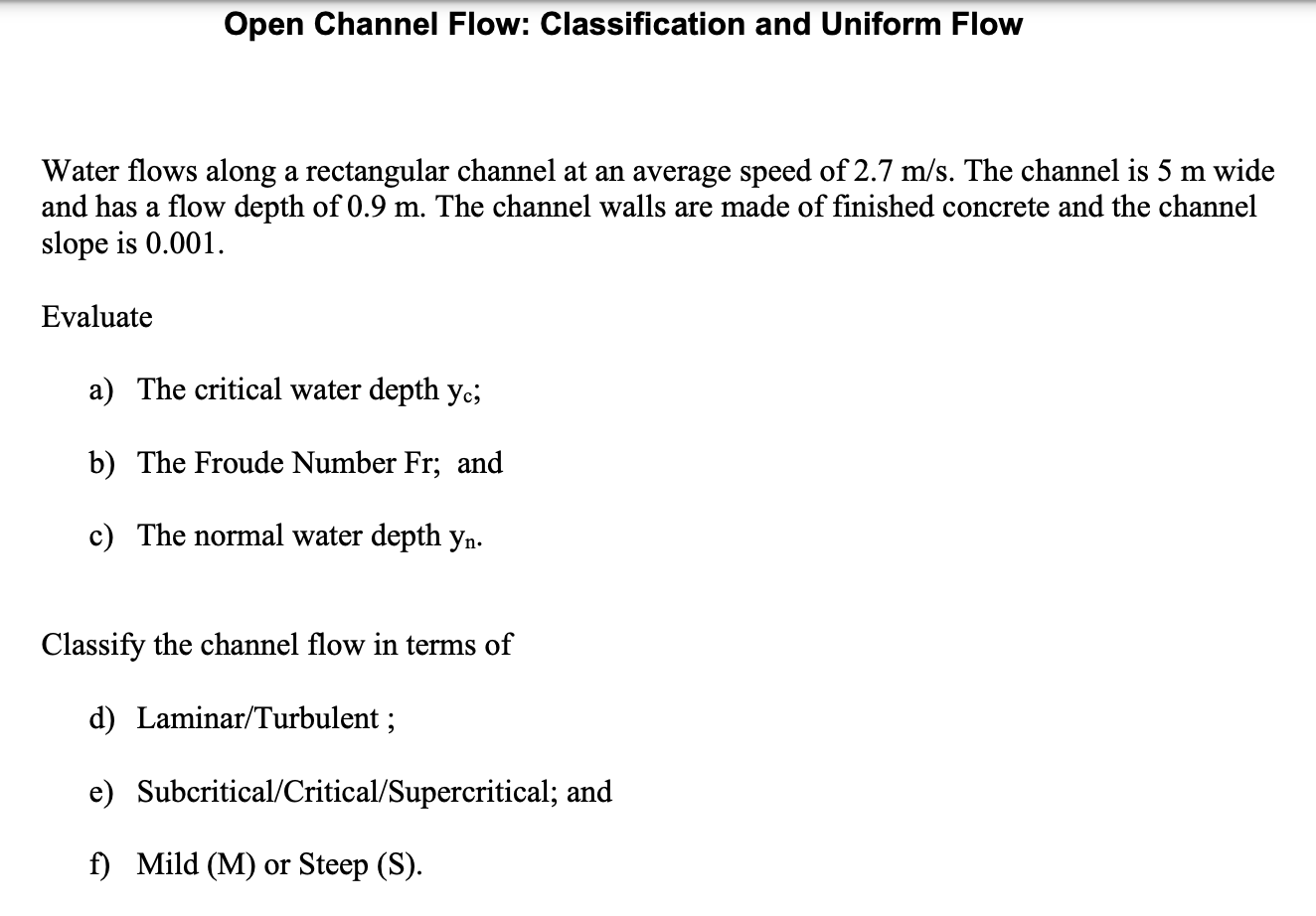 Solved This is from Fluid Mechanics. Please provide the | Chegg.com