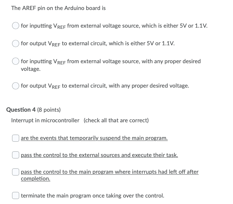 Solved The AREF pin on the Arduino board is for inputting | Chegg.com